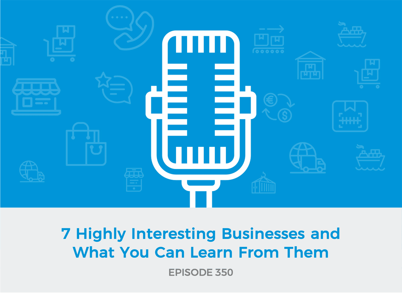 E350: 7 Highly Interesting Businesses and What You Can Learn From Them ...