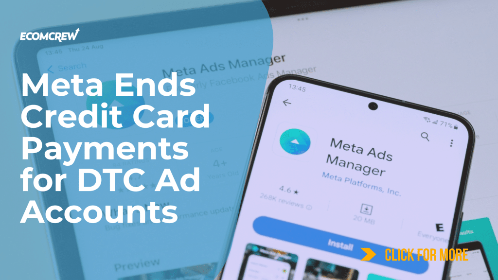 Meta Ends Credit Card Payments for DTC Ad Accounts—Amazon Next?